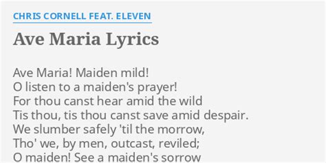 Ave Maria Lyrics By Chris Cornell Feat Eleven Ave Maria Maiden