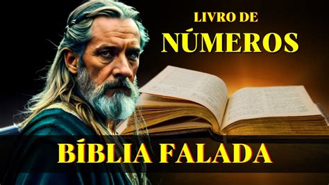 Livro de Números 16 ao 36 Bíblia em áudio A importância da