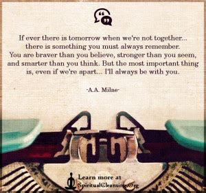 If Ever There Is Tomorrow When Were Not Together There Is Something