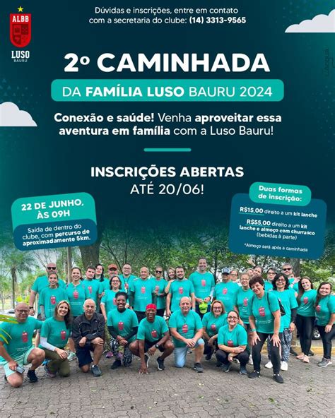 2º CAMINHADA DA FAMÍLIA LUSO BAURU Portal Luso Esporte lazer