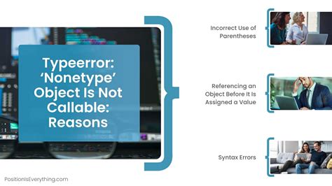typeerror ‘nonetype object is not callable resolved position is everything