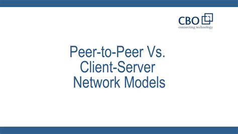 Peer To Peer Vs Client Server Network Models