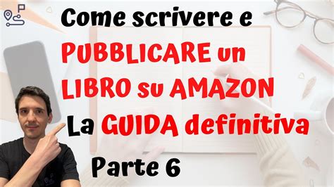 Come Pubblicare Un Libro Cartaceo Su Amazon YouTube
