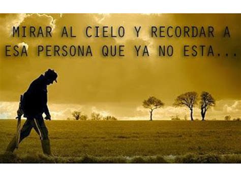 Imágenes lindas con frases tiernas para recordar a las personas que ya