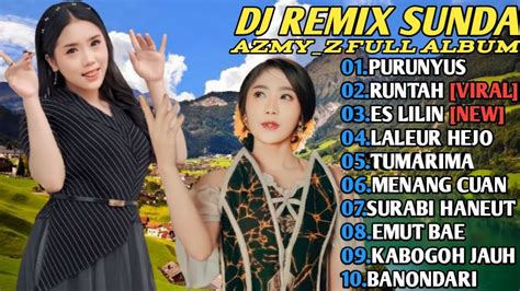 LAGU SUNDA VIRAL TIKTOK AZMY Z FT IMP ID FULL ALBUM 2023 PURUNYUS X