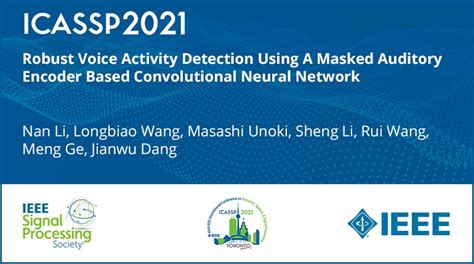 robust voice activity detection using a masked auditory encoder based convolutional neural