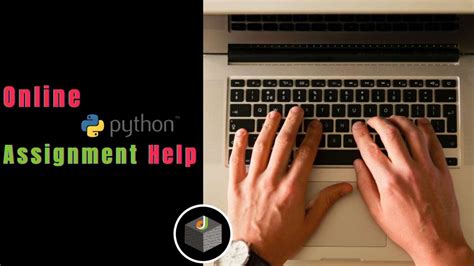 online python assignment help 2021 get best assistance for homework