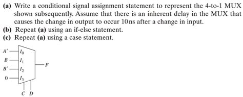 solved write a conditional signal assignment statement to
