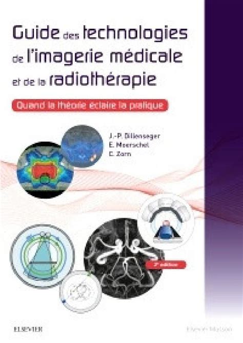 Guide des technologies de l imagerie médicale et de la radiothérapie