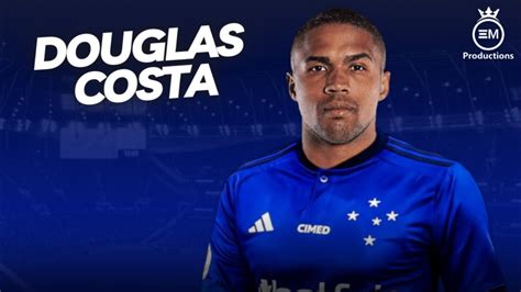 Douglas Costa Bem Vindo Ao Cruzeiro Amazing Skills Goals Assists