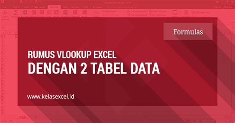 Formula VLookup Dengan 2 Jadual Tatasusunan Data Tutorial Excel