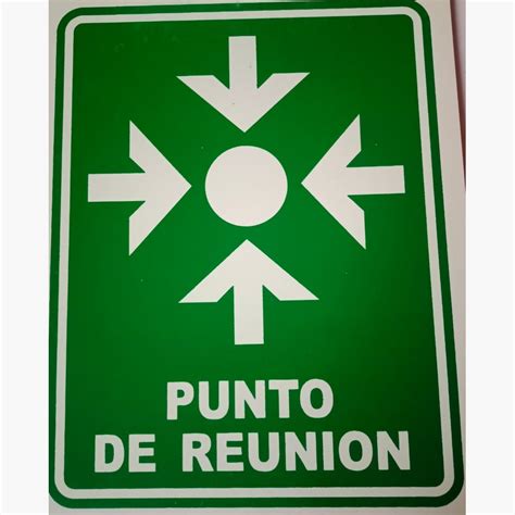 Señal informativa de condiciones seguras Punto de Reunión