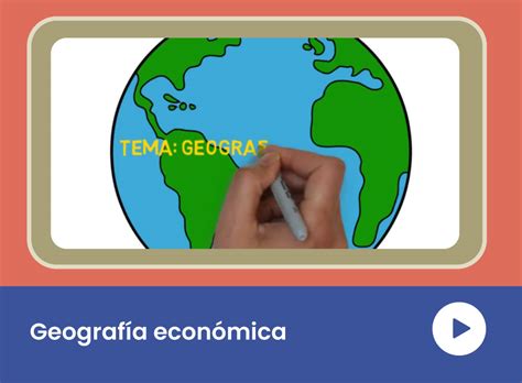 Geografía económica herramienta para comprender la organización