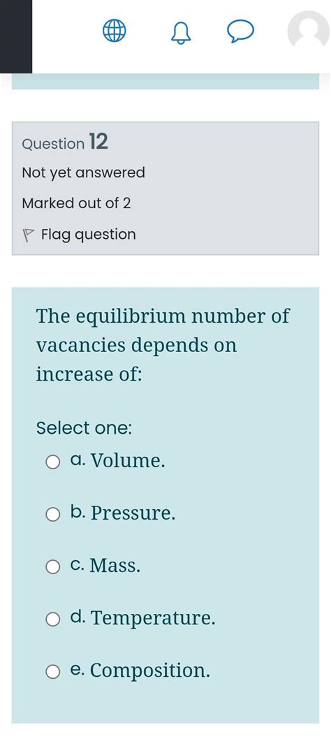 Solved A Question 12 Not Yet Answered Marked Out Of 2 P Flag Chegg