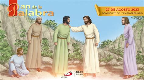Evangelio 27 de agosto 2023 Domingo 21º del Tiempo Ordinario YouTube