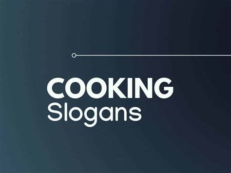 438 Best Cooking And Kitchen Slogans And Taglines TheBrandBoy