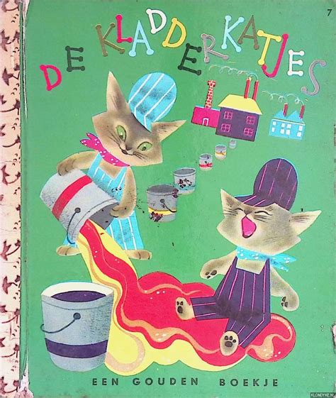 Klondyke Onze Boeken Oude Kinderboeken De Kladderkatjes
