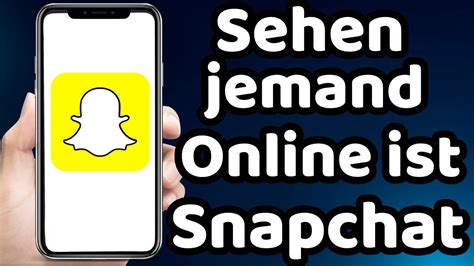 Wie Sieht Man Auf Snapchat Ob Jemand Online Ist 2023 YouTube