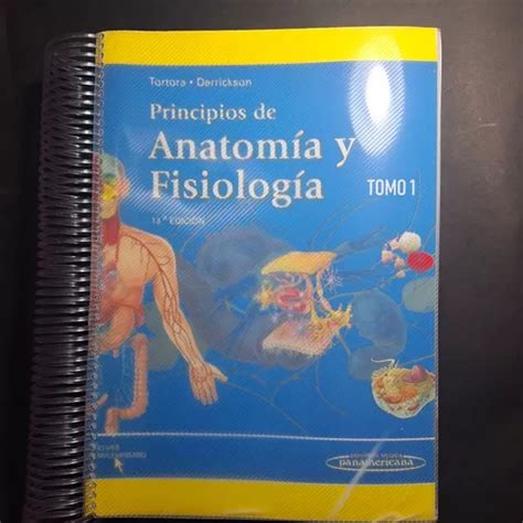 Principios De Anatom A Y Fisiolog A Tortora Edici N En Venta En