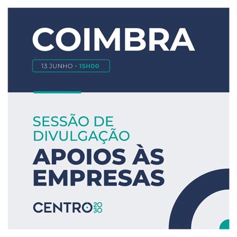 Inscrições abertas para a sessão de divulgação Apoios às empresas