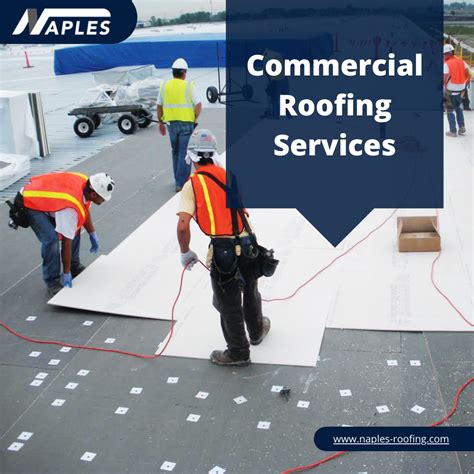 Commercial Roof Replacement Considerations And Benefits Naples