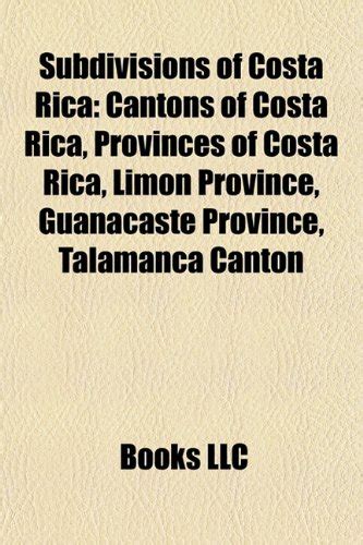 Amazon Co Jp Subdivisions Of Costa Rica Cantons Of Costa Rica