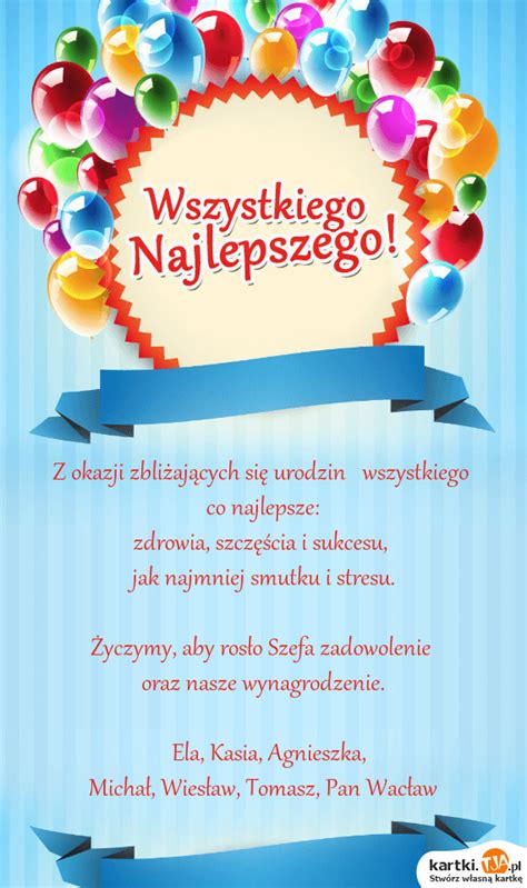 Z Okazji Zbli Aj Cych Si Urodzin Wszystkiego Darmowe Kartki