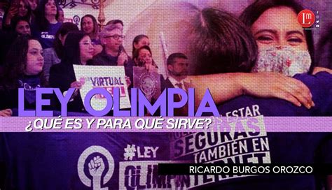 LEY OLIMPIA QUÉ ES Y PARA QUÉ SIRVE Latitud Megalópolis
