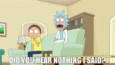 YARN Did You Hear Nothing I Said Rick And Morty 2013 S04E06