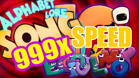 Alphabet Lore Animated Rap Song But X Speed Youtube