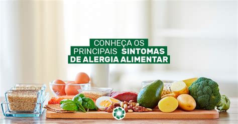 Conheça os principais sintomas de alergia alimentar