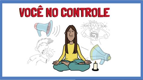 10 SIMPLES PASSOS PARA VOCÊ SE TORNAR UMA PESSOA MAIS CALMA E PACIENTE