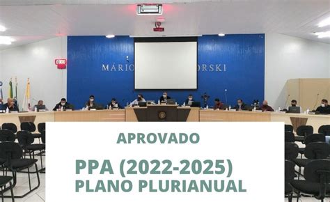 Câmara aprova PPA Plano Plurianual para o quadriênio de 2022 a 2025