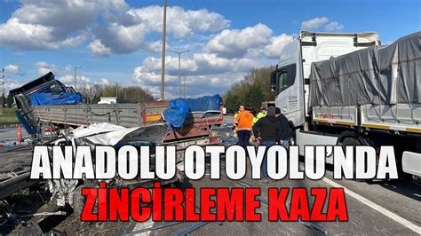 Anadolu Otoyolu Nda Zincirleme Kaza