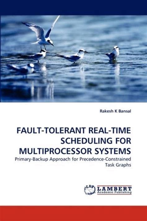 fault tolerant real time scheduling for multiprocessor systems 9783843388740