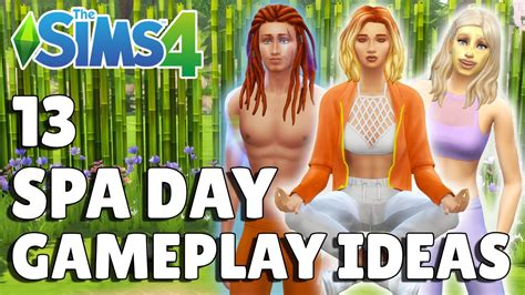 13 Spa Day Gameplay Ideas To Try The Sims 4 Guide YouTube