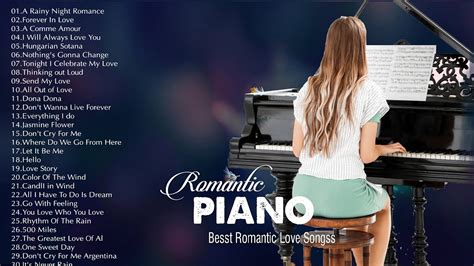 Beautiful Piano Love Songs Of All Time Soft Relaxing Instrumental