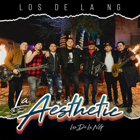 La Aesthetic En Vivo Single By Los De La Ng Spotify