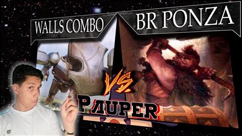 Walls Combo De Pauper Hace De Las Suyas Contra Ponza Rakdos En Este