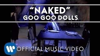 Goo Goo Dolls Naked Official Video Chords Chordify