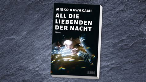 All Liebenden der Nacht Kraftvolles Buch über Japans junge