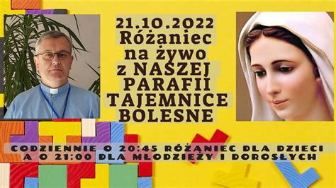 Pa Dziernika R Aniec Na Zywo Tajemnice Bolesne Youtube