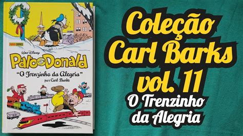Coleção Carl Barks vol 11 Pato Donald O Trenzinho da Alegria