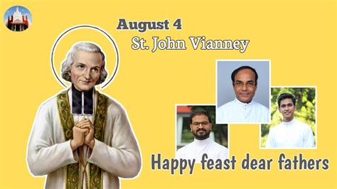 Feast Day Of St John Maria Vianney August 4 Priest Day Wishing