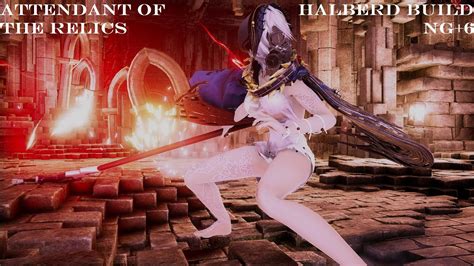 Code Vein Attendant Of The Relics Ng Halberd Build Youtube