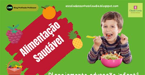 Projeto Alimenta O Saud Vel Educa O Infantil De Acordo A Bncc