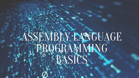21 assembly language programming basics youtube