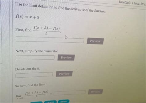 solved use the limit definition to find the derivative of
