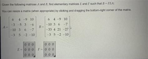 solved given the following matrices a and b find elementary