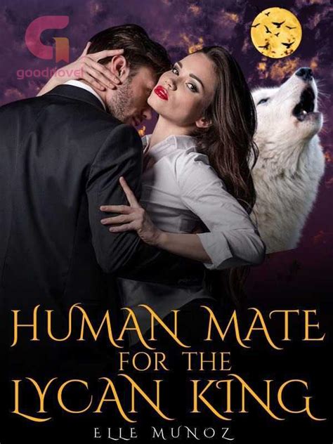 A Human Mate For The Lycan King PDF Novel Online By Elle Munoz To